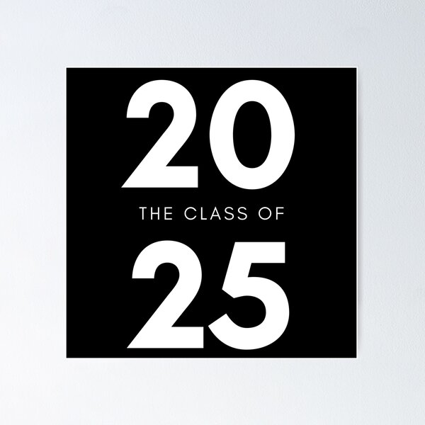 "Class Of 2025. Simple Typography 2025 Design for Class Of/ Senior ...