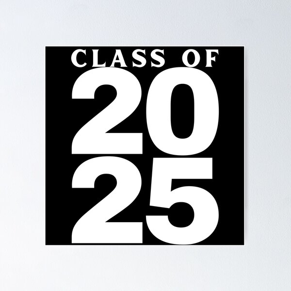 "Class Of 2025. Simple Typography 2025 Design for Class Of/ Senior ...