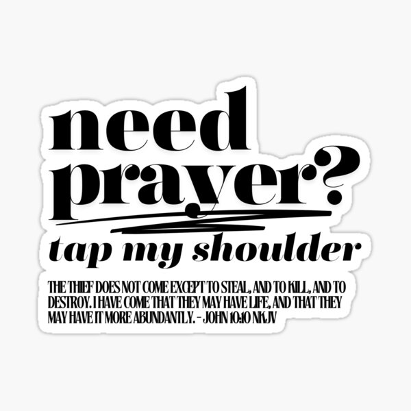 "Need prayer? Tap to my shoulder" Sticker for Sale by GTrendClothing ...