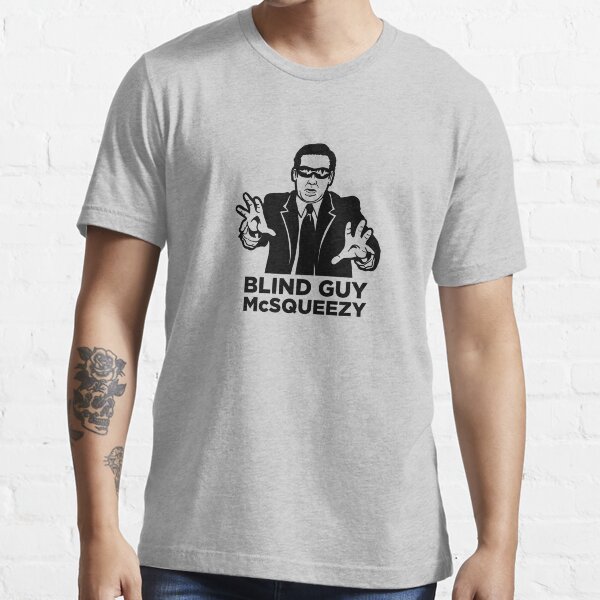 "Michael Scott Blind Guy McSqueezy Shirts, Hoodies, Stickers and More ...