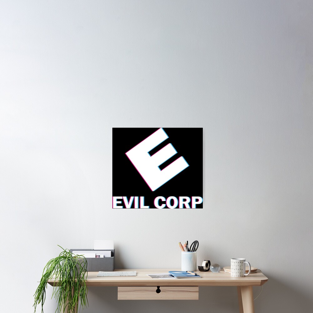 "Evil Corp" Poster by criyoj | Redbubble