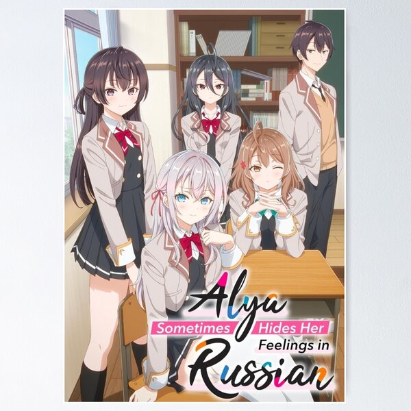"Alya Sometimes Hides Her Feelings in Russian Poster" Poster for Sale ...