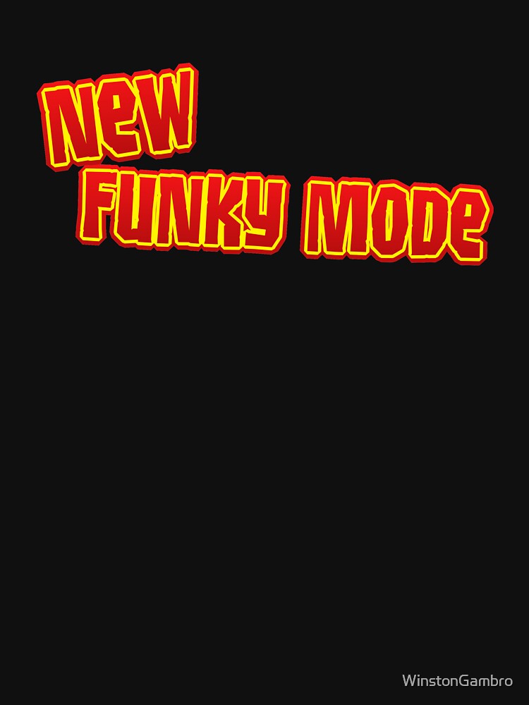 "New Funky Mode" T-shirt for Sale by WinstonGambro | Redbubble | funky ...