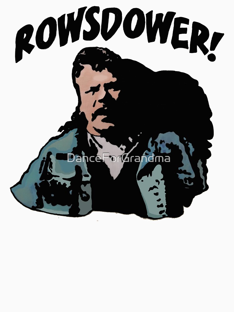 "ROWSDOWER!" Essential T-Shirt for Sale by DanceForGrandma | Redbubble