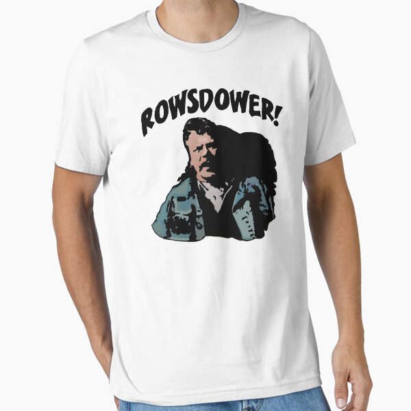 "ROWSDOWER!" Essential T-Shirt for Sale by DanceForGrandma | Redbubble