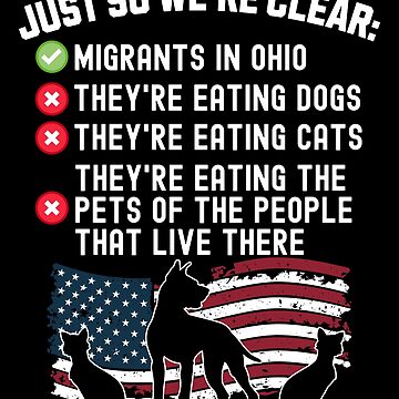 "They Are Eating The Pets In Springfield - Kamala Harris Walz Dogs Cats ...