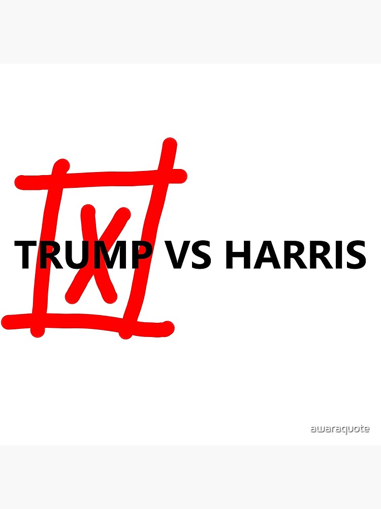 "Trump vs Harris Election 2024, Yes to Harris, No for Trump" Poster by ...