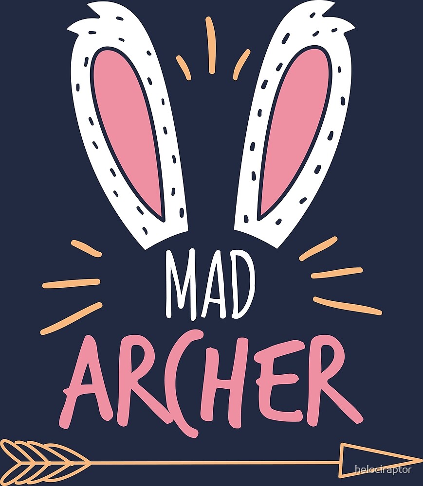 "Mad Archer - Ears" by helociraptor | Redbubble