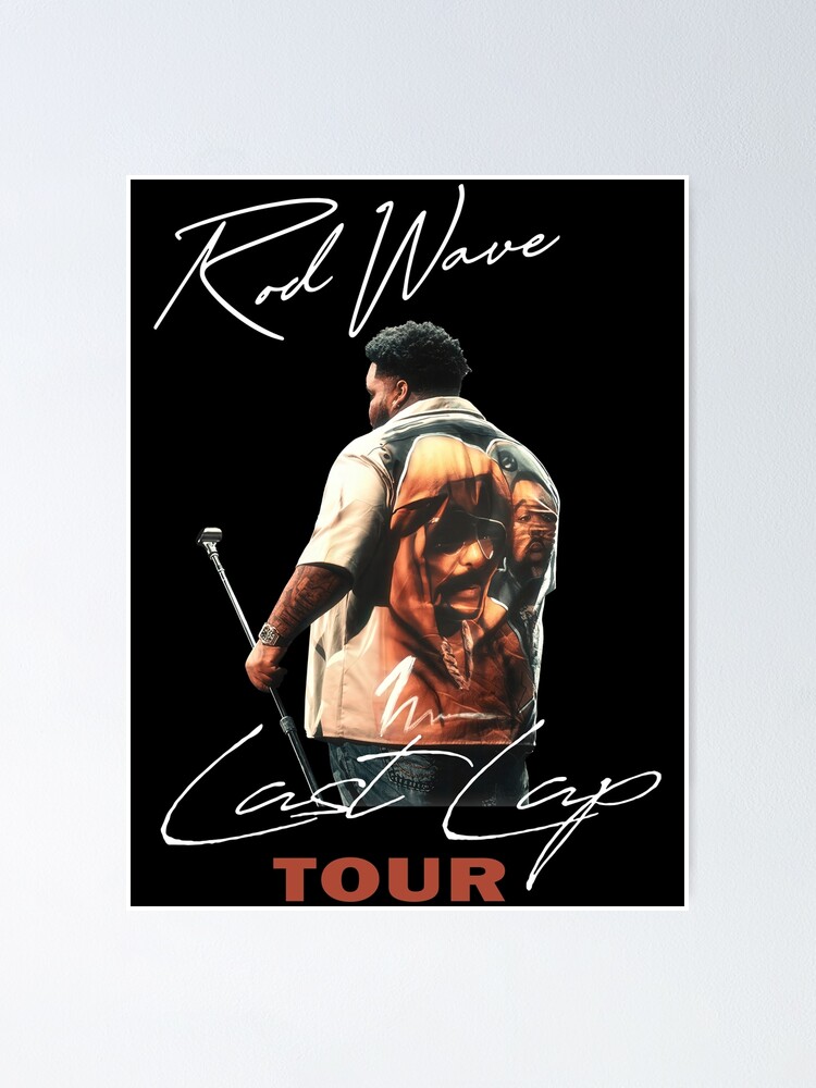 "Rod Wave Last Lap Tour Music" Poster for Sale by doplnmfop | Redbubble