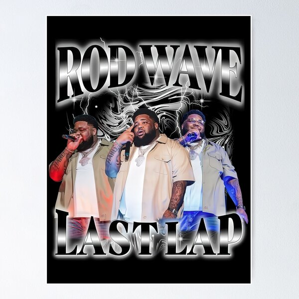 "Rod Wave Last Lap Vintage" Poster for Sale by doplnmfop | Redbubble