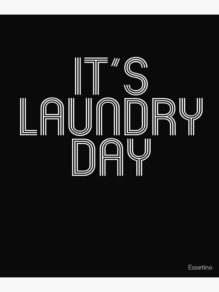 "Funny Laundry Day Laundromat Sarcastic Humor Sarcasm" Art Print for ...