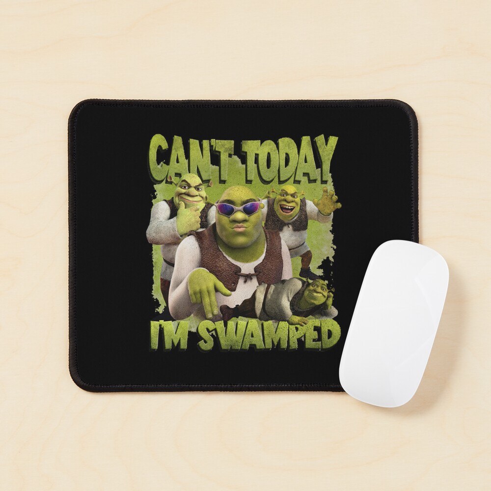 "Can't Today I'm Swamped Shrek" Sticker for Sale by ElodieGonzales ...