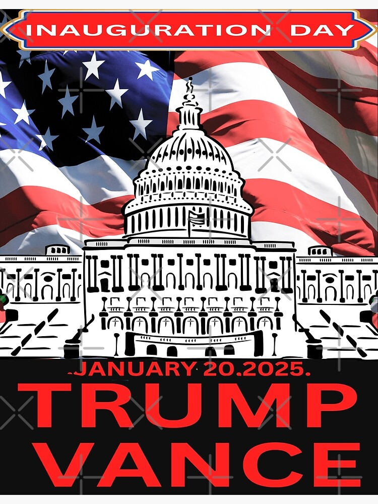 "Trump Vance Inauguration Day 2025 January 20,2025 president ...