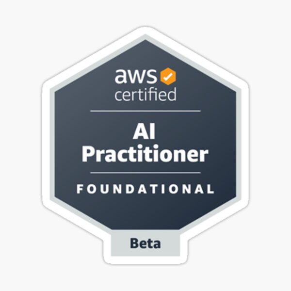 "AWS Certification Badge - AI Practitioner - Foundational (Beta ...