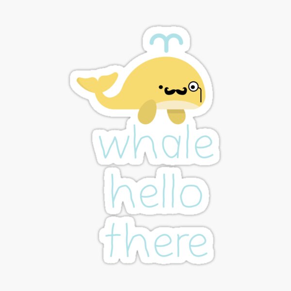 "Funny Orca Beluga Whale Hello There Kids Whales Aquarium " Sticker for ...