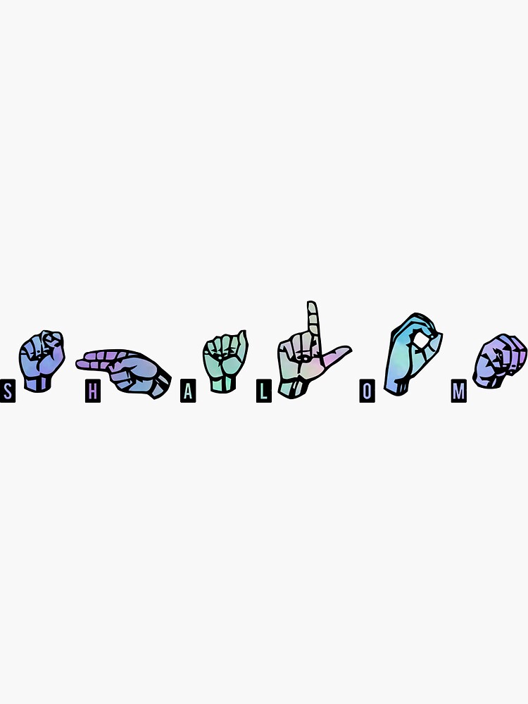 "shalom asl" Sticker for Sale by sgoldberg87 | Redbubble