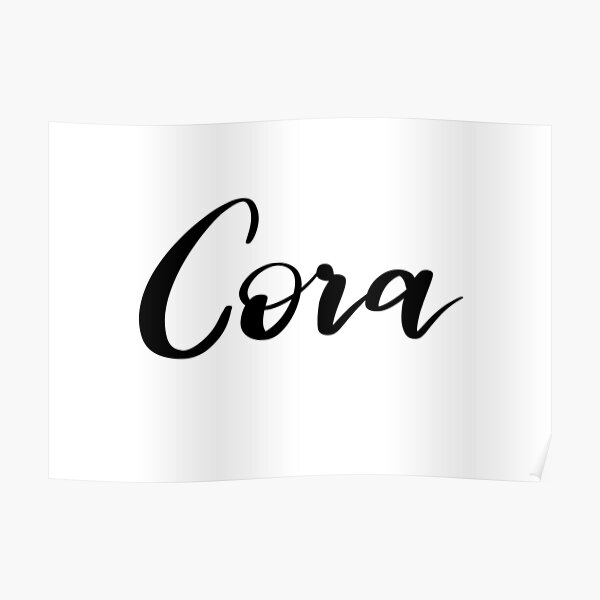 "Cora" Poster for Sale by ellietography | Redbubble