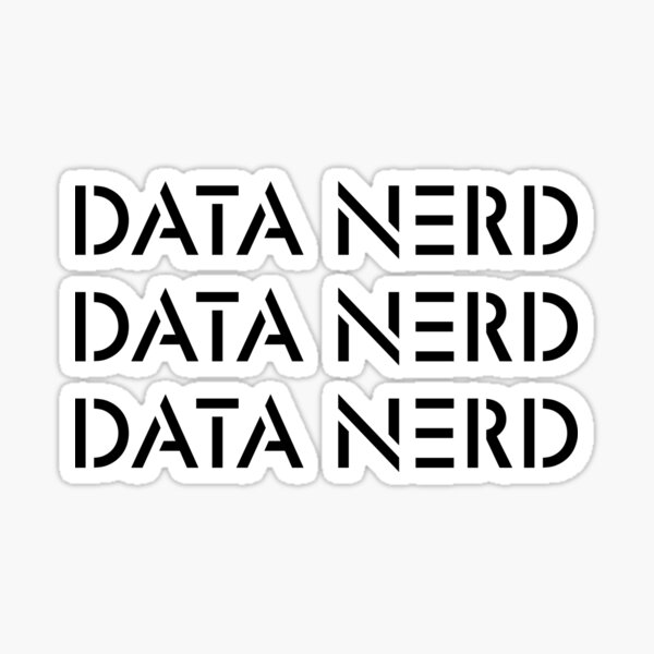 "Data Nerd" Sticker for Sale by worklife | Redbubble