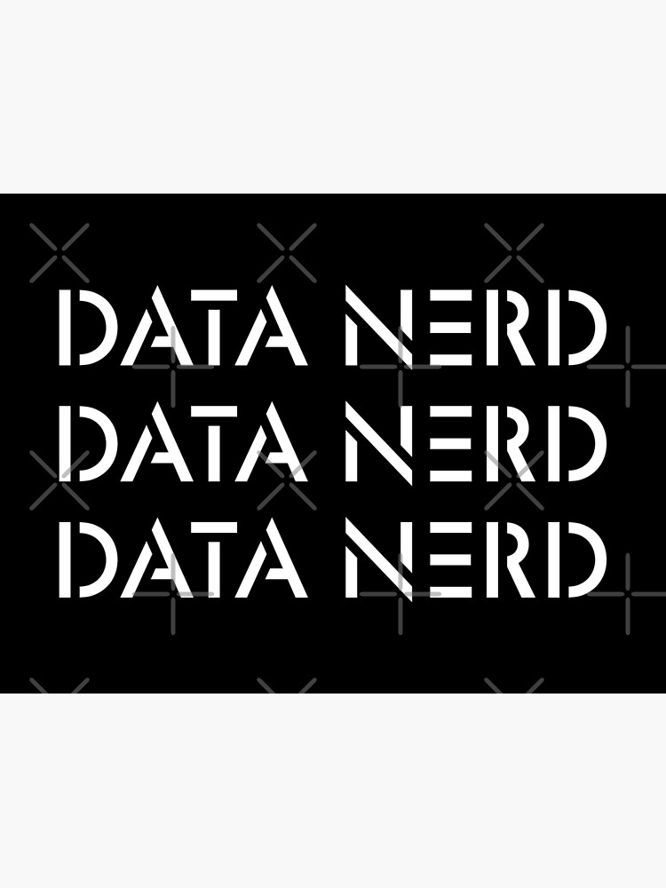 "Data Nerd" Poster by worklife | Redbubble