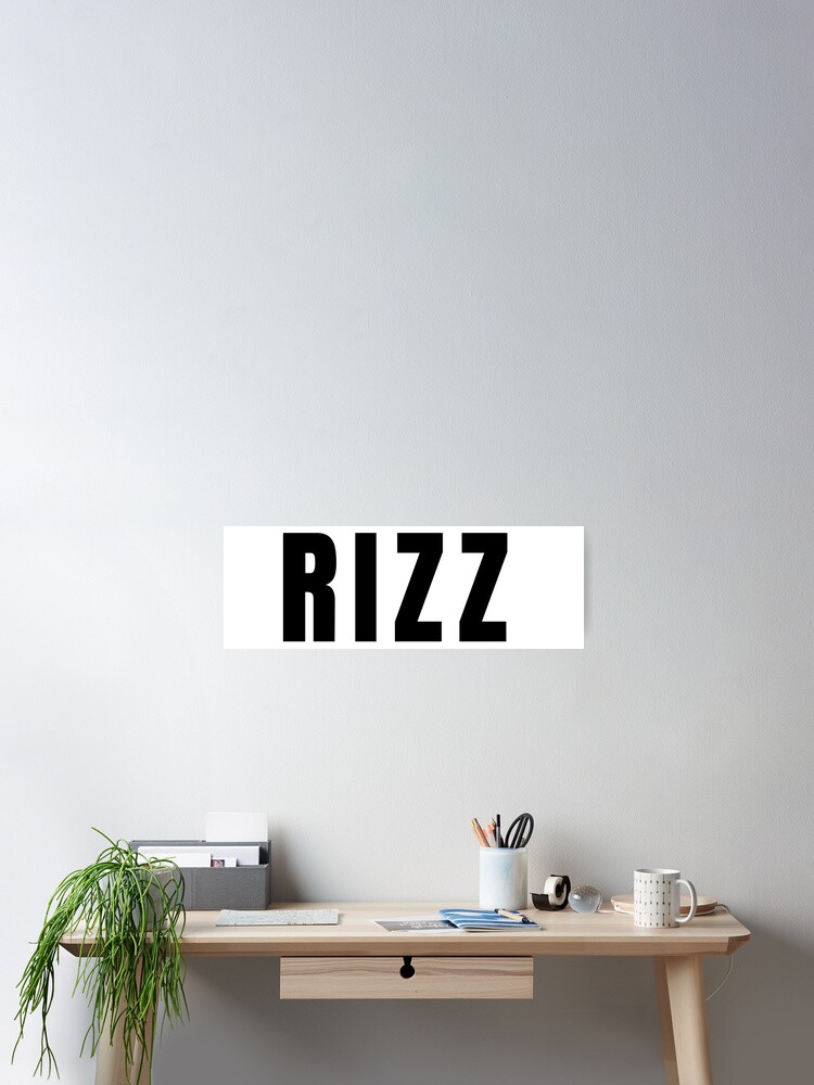 Poster for Sale mit "RIZZ – Kurzform für Charisma. Jemand, der charmant ...