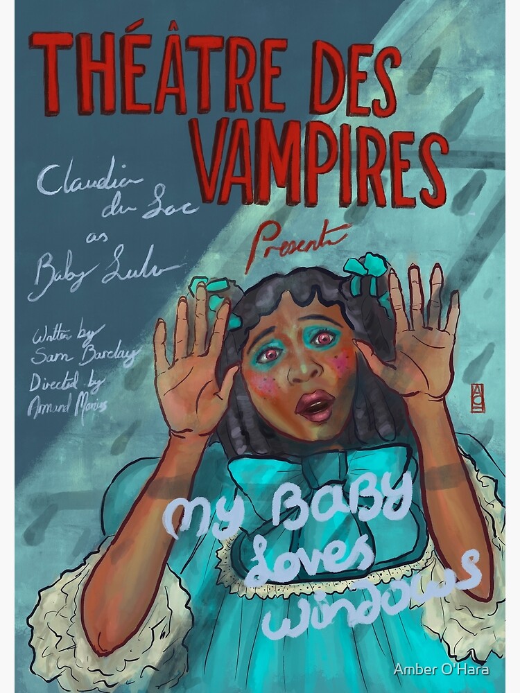 "Interview With the Vampire - My Baby Loves Windows" Poster for Sale by ...