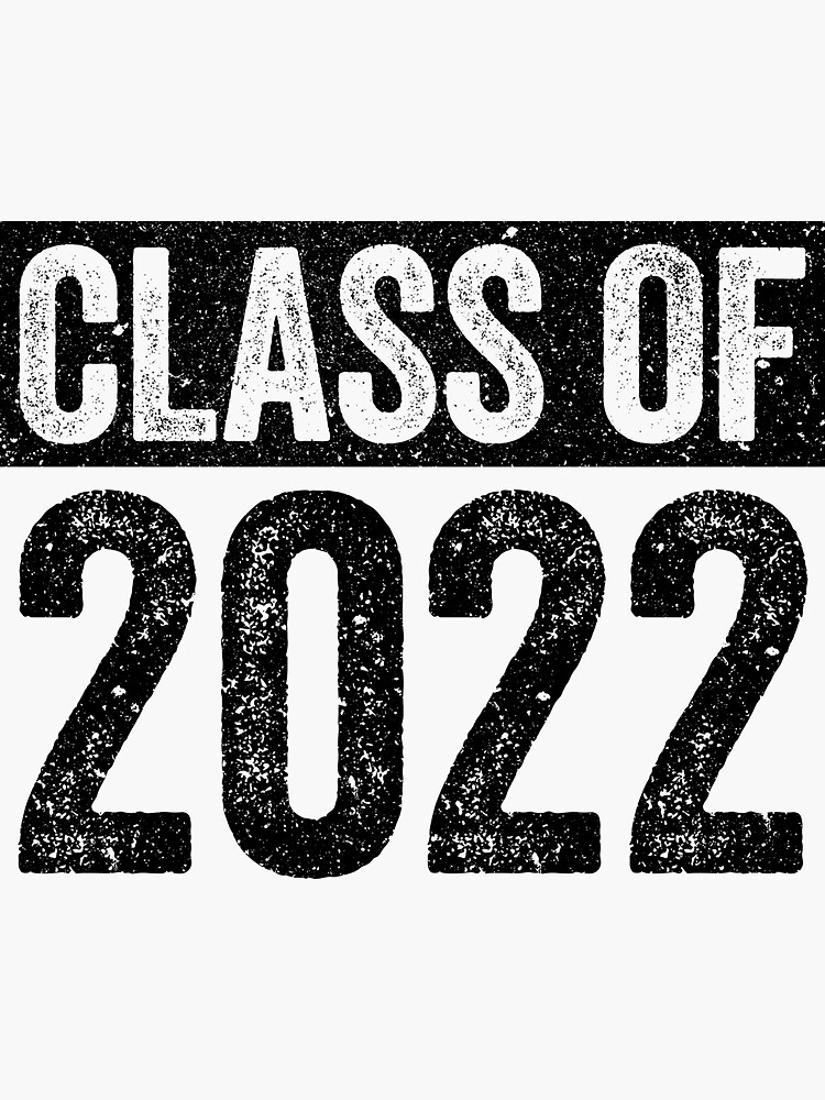 "Class Of 2022" Sticker by deepstone | Redbubble