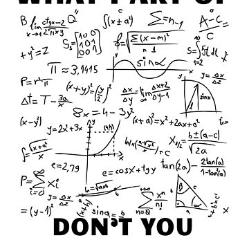 "What part of don't you understand. Math is so simple...Good as a gift ...