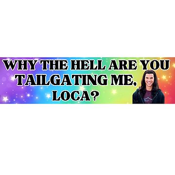 "Loca! " Sticker for Sale by gigi jones | Redbubble