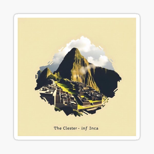 "Machu Picchu - The Lost City of the Incas" Sticker for Sale by ...