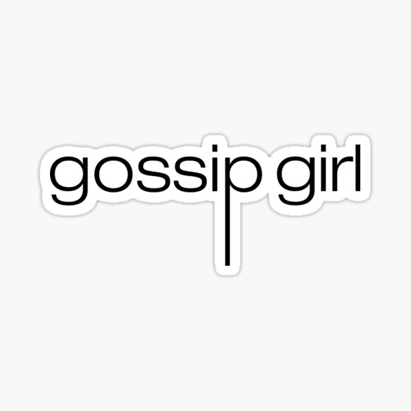 Gossip Girl Stickers | Redbubble