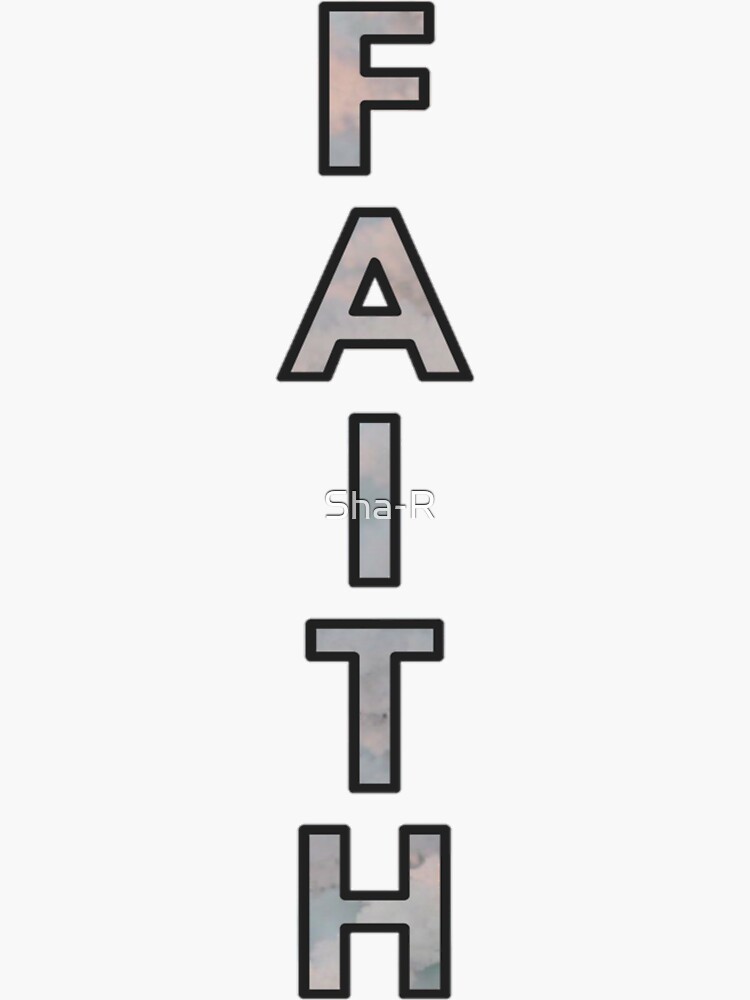 "Faith vertical" Sticker by Sha-R | Redbubble