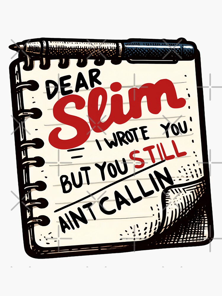 "Funny Stan Dear Slim, I Wrote You Still Ain't Callin Eminem" Sticker for Sale by SomniferumWars ...