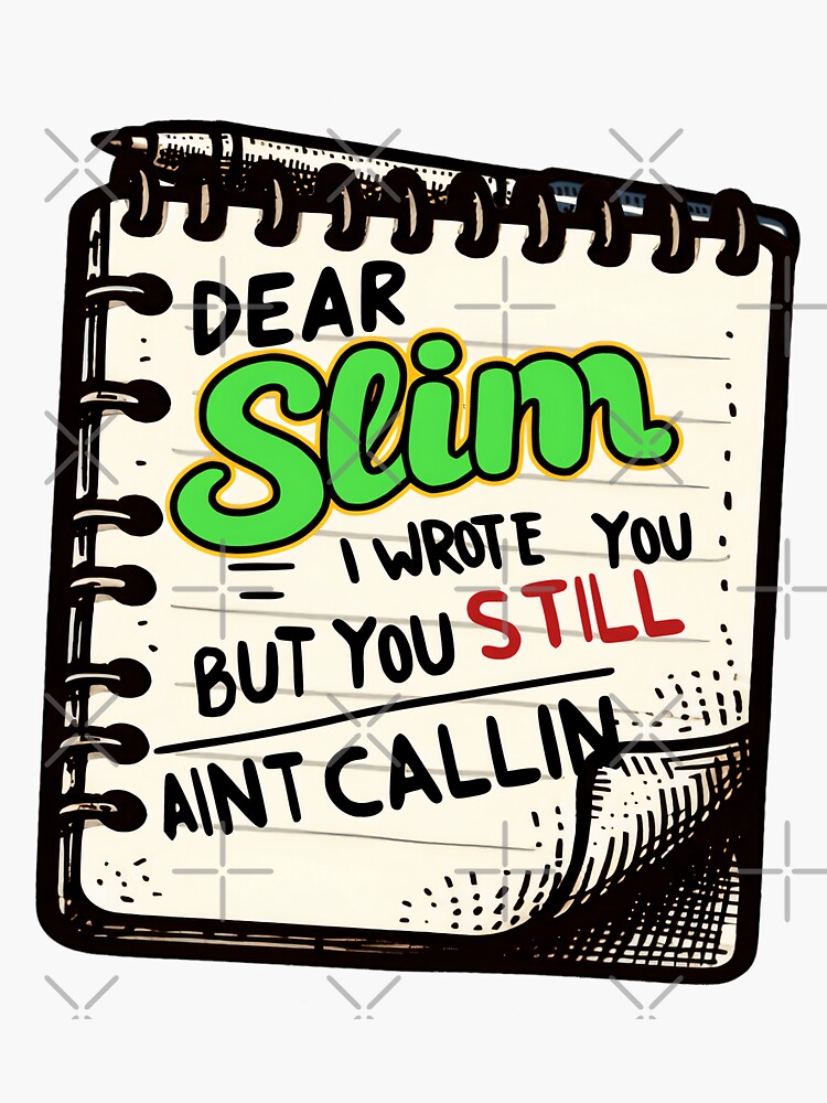 "Funny Stan Dear Slim, I Wrote You Still Ain't Callin Eminem" Sticker ...
