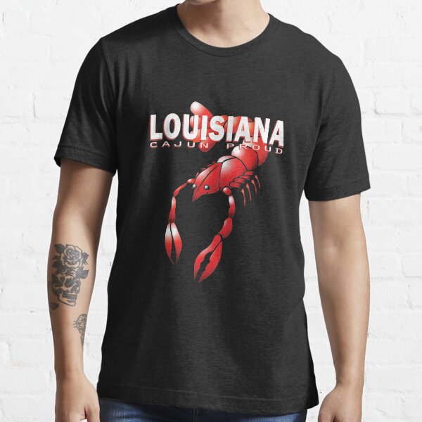 "Louisiana Cajun Proud" T-shirt for Sale by stevensj | Redbubble ...