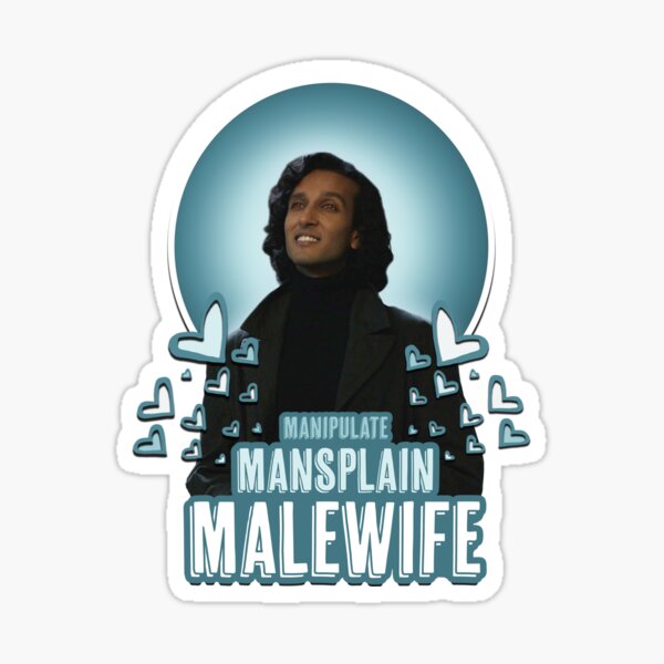 "Manipulate, Mansplain, Malewife" Sticker for Sale by Autumn Brown ...