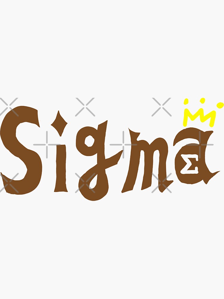"Sigma" Sticker for Sale by Sharetogether | Redbubble