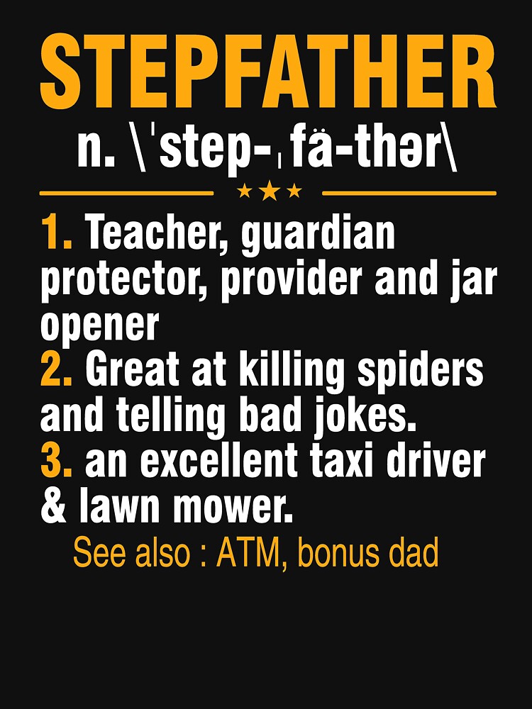 "Step Father Definition Shirt For Father's Day From Kids." T-shirt by ...
