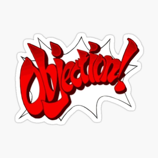 "Ace attorney objection" Sticker for Sale by socrazy3 | Redbubble