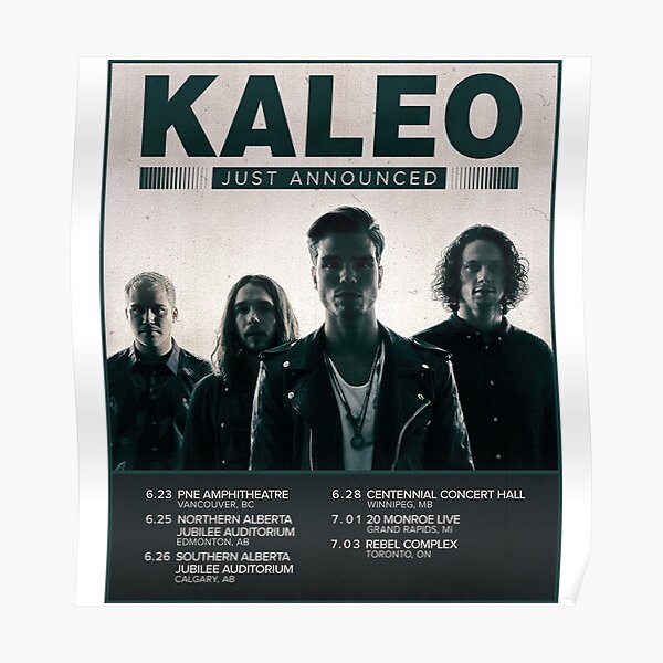 Kaleo Posters | Redbubble