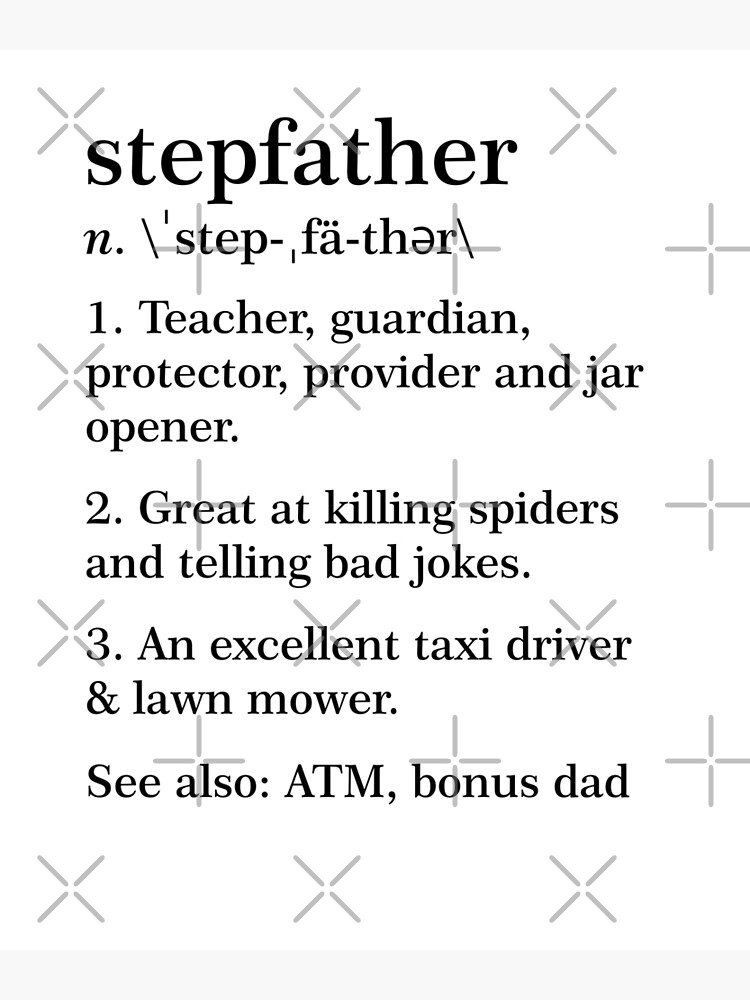 "Stepfather Definition Funny Step Father Stepdad Gift" Poster by ...