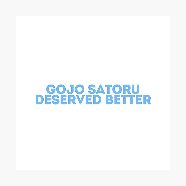 "Gojo Satoru Deserved Better | Gojo | Satoru Gojo | Jujutsu Kaisen ...