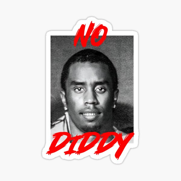"No Diddy" Sticker for Sale by AIEverything | Redbubble
