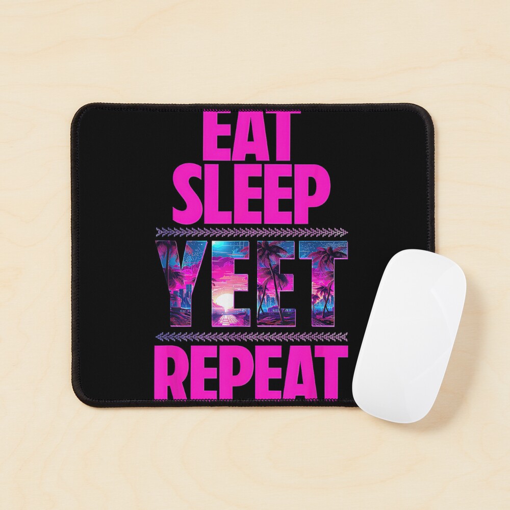 "Eat Sleep Yeet Repeat Pink Ver" Sticker for Sale by FreshHub9 | Redbubble