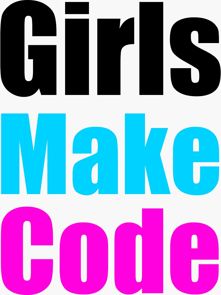 "Girls make Code" Sticker for Sale by KeepOnCoding | Redbubble