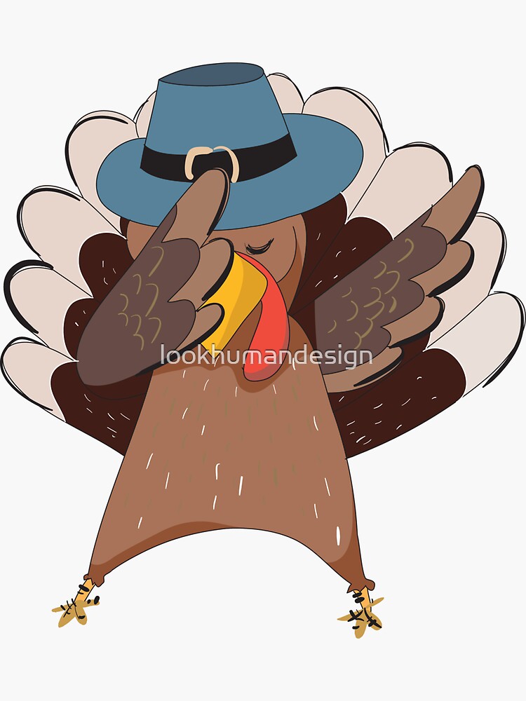 "Dabbing Turkey - Funny Thanksgiving Day Turkey Dab Dance" Sticker for ...