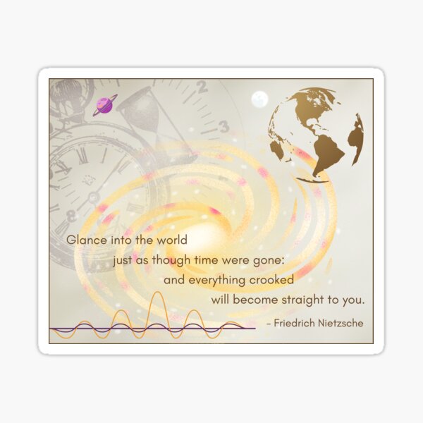 "Nietzsche: Glance Into the World, Time Gone" Sticker for Sale by ...