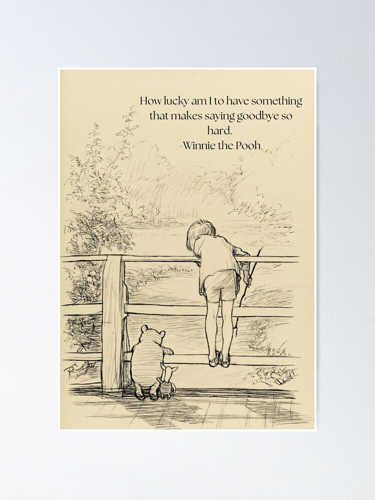 "How Lucky I am Winnie the Pooh poster" Poster for Sale by For-the ...