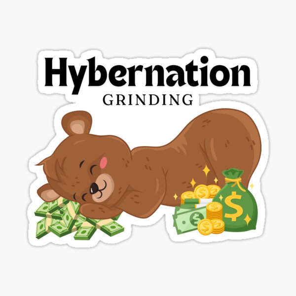"Hybernation Grinding" Sticker for Sale by TShirtCrafters | Redbubble