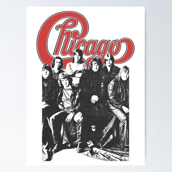 "Copy of Vintage Chicago Band" Poster for Sale by Terryhaynezza | Redbubble