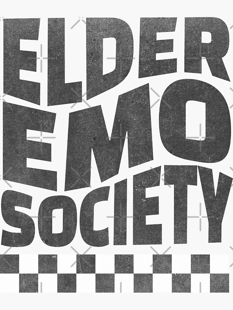 "Elder Emo Society Design, Still in My Emo Phase, It Was Never a Phase ...